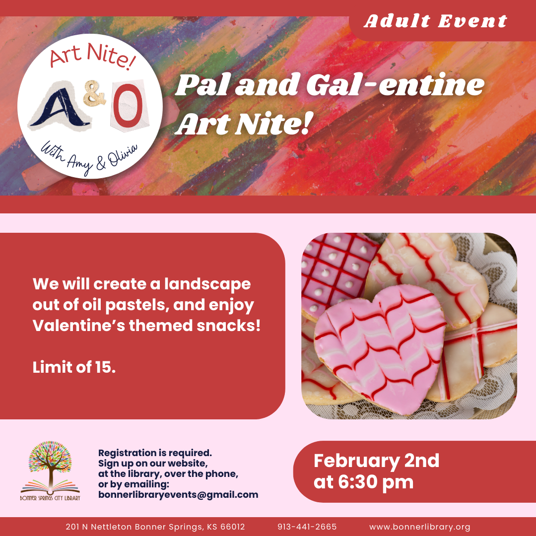 Pal & Gal-entine Art Nite 2/2 | Bonner Springs City Library
